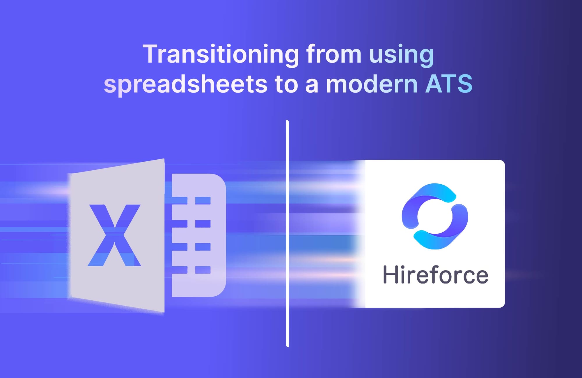 Transforming Recruitment: The Shift from Spreadsheets to ATS