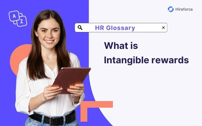 Intangible rewards - HR Glossary - Hireforce